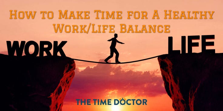 How to Make Time for A Healthy Work-Life Balance | by Mike Gardner | Medium