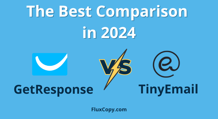 GetResponse vs TinyEmail: The Best Comparison in 2024 | by FluxCopy | Medium