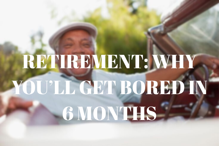 Retirement’s Dirty Secret: Why You’ll Get Bored in 6 Months | by Linux ...