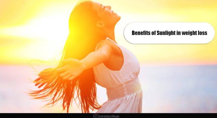 benefits of sunlight in weight loss | by Tentaran Health | Medium