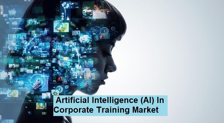 Artificial Intelligence (AI) in Corporate Training Market growth ...