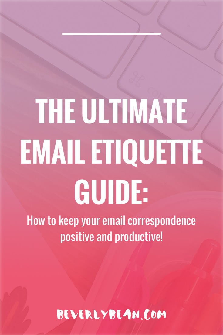 THE ULTIMATE EMAIL ETIQUETTE GUIDE: HOW TO KEEP YOUR EMAIL INBOX ...