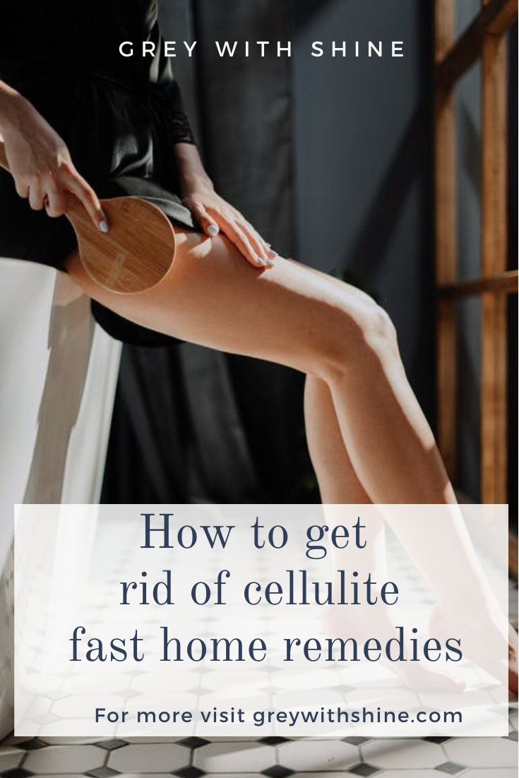 How to get rid of cellulite fast home remedies | by Grey with Shine ...