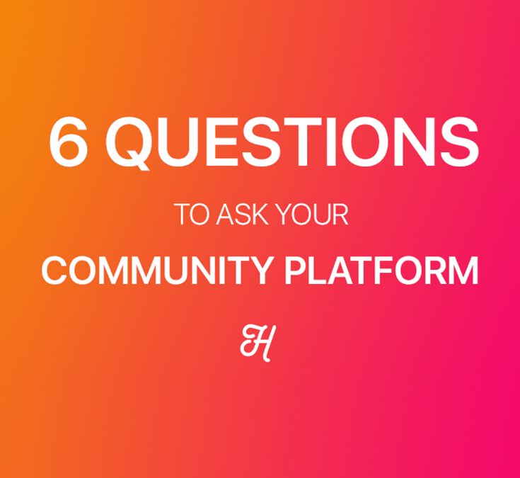 6 Questions To Ask Your Community Platform | by Taylor Panagakis ...