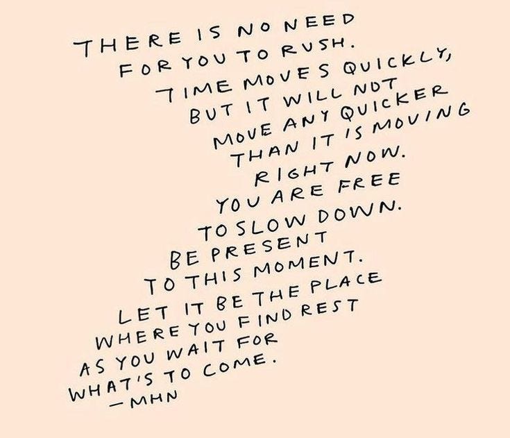 I Used to Rush Everything Until Life Slowed Me Down | by Nidhi Solanki ...