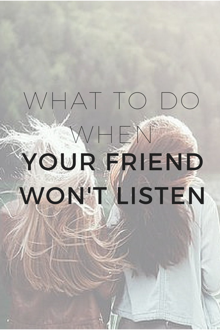 What to Do When Your Friend Won’t Listen | by Sofia Battaglia | Medium