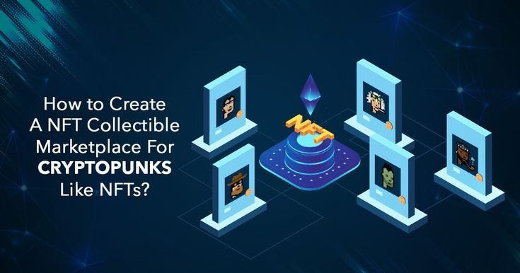 Create A Top-Notch Nft Digital Collectibles Platform Like Cryptopunks ...