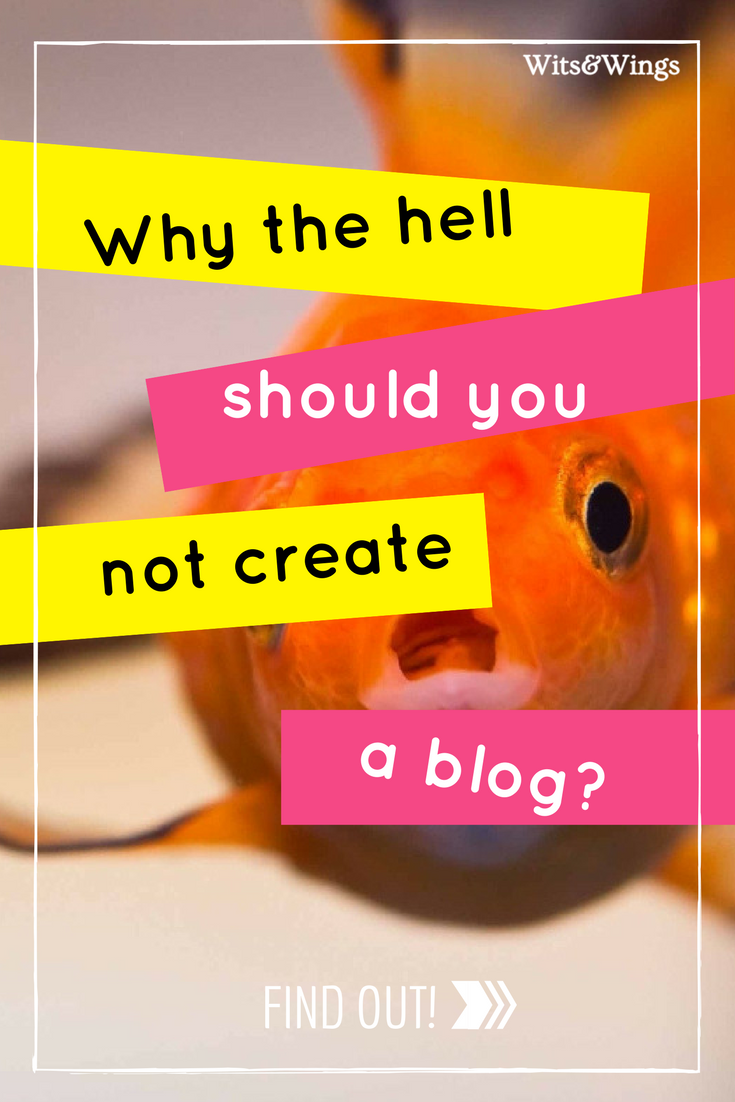 Why The Hell Should You Not Create A Blog? | by Vertika Nigam | Medium