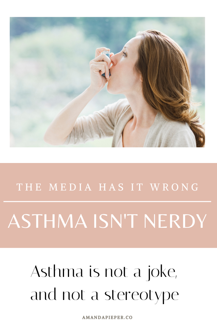 Asthma Isn’t Nerdy. It’s time to stop labeling asthmatics… | by Amanda ...
