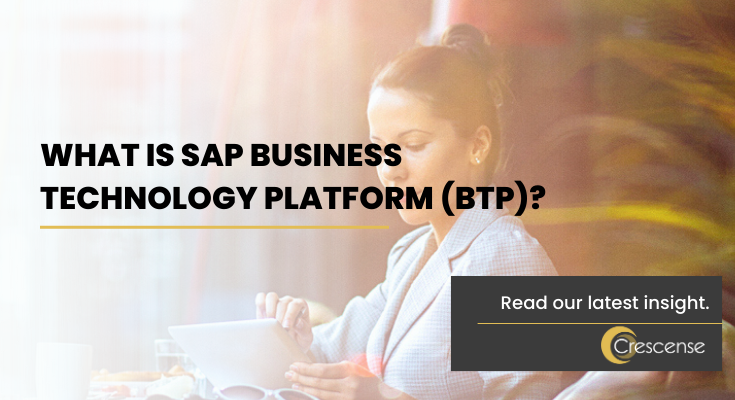 What is SAP Business Technology Platform (BTP)? | by Crescense | Medium