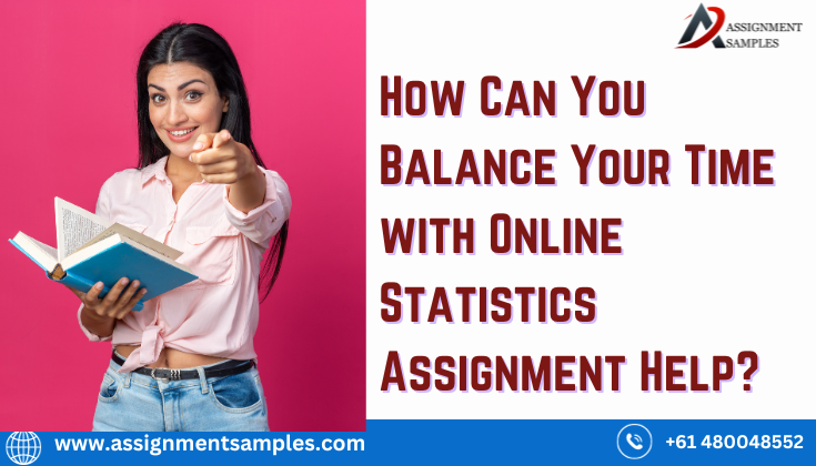 How Can You Balance Your Time with Online Statistics Assignment Help? | by Nikhilarora | Medium