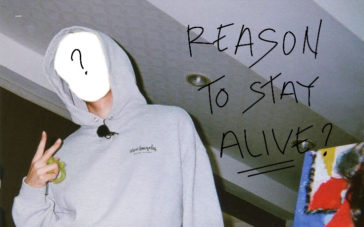 Reason To Stay Alive?. Made by Soka Ronan. | by Soka Ronan. | Feb, 2025 ...