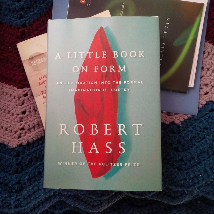 Definitions of Form. Robert Hass, in the book for this… | by Matthew ...