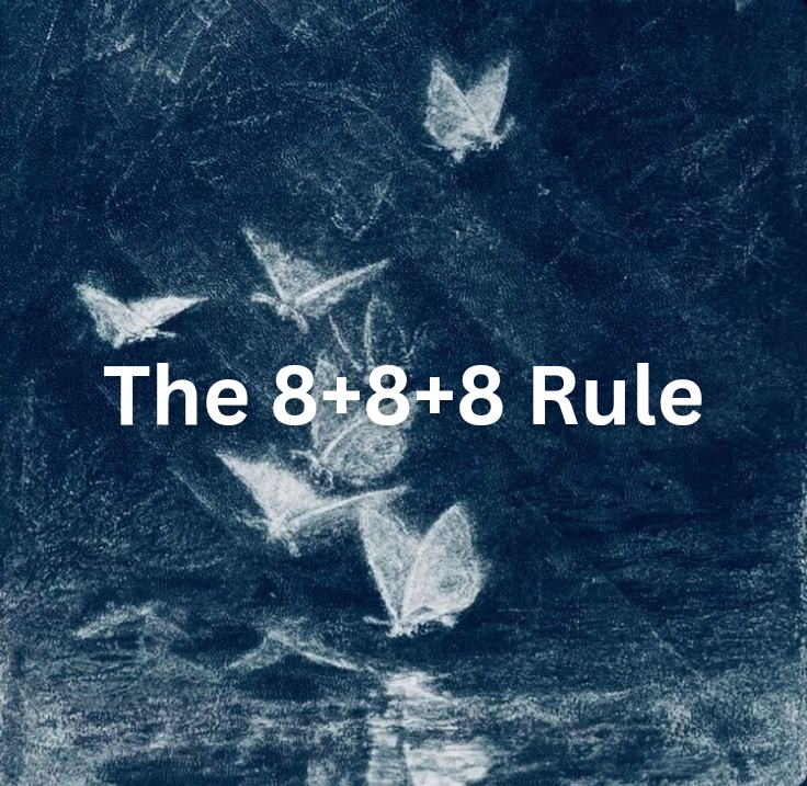 The 8+8+8 Rule - Self_mastery - Medium