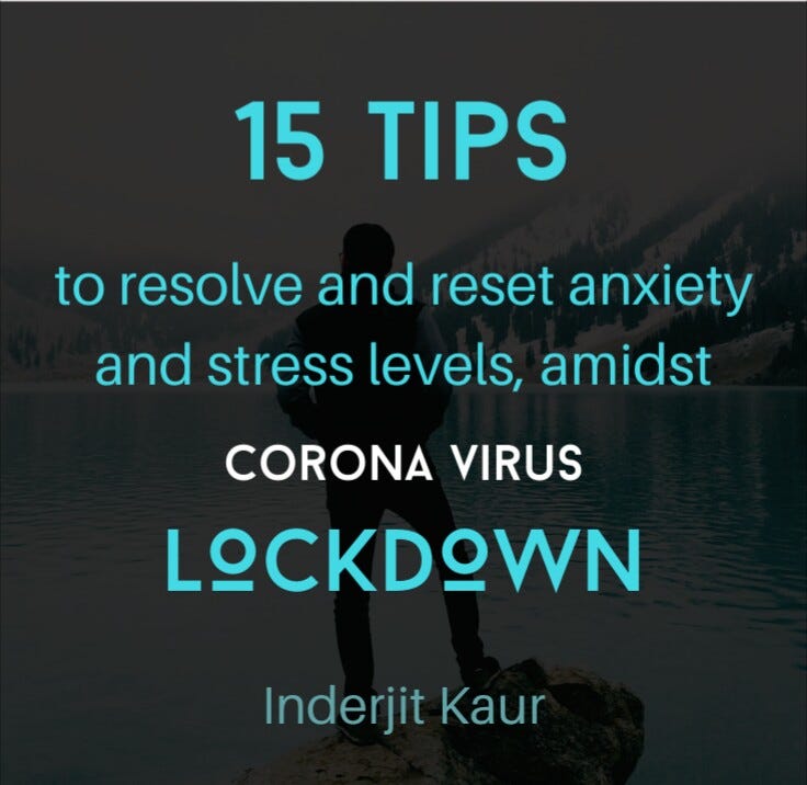 15 ways to resolve and reset anxiety and stress levels amidst Corona ...