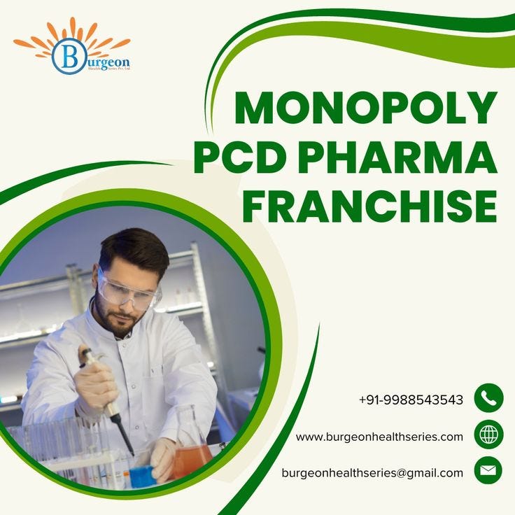 Best PCD Pharma Franchise Monopoly Basis | by Burgeon Healthseries ...