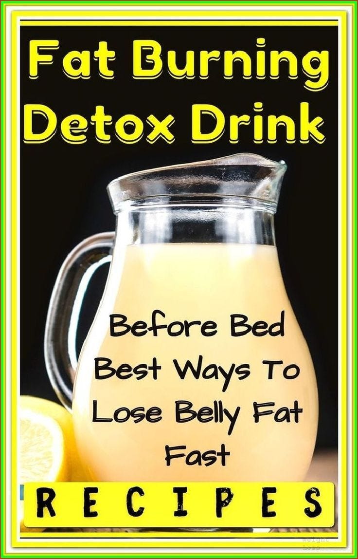 Fat Burning Detox Drink Before Bed Best Ways To Lose Belly Fat ...