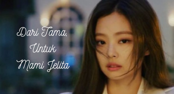 Dari Tama, Untuk Mami Jelita. Butuh satu jam perjalanan bagi Tama… | by ...
