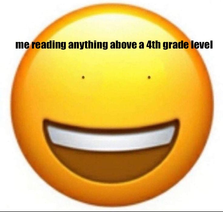 My Memeification of Reading Deterioration - Justine Favazza - Medium