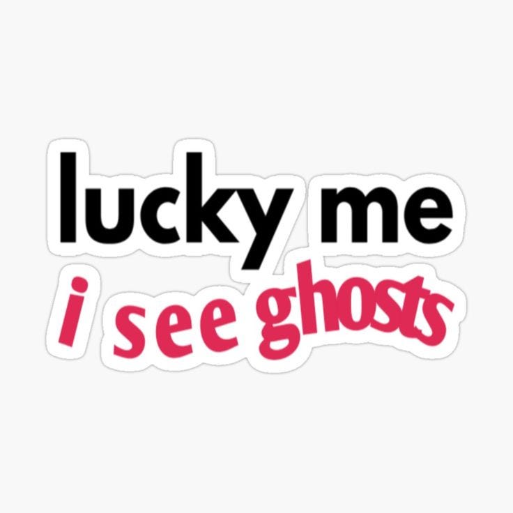 Look, I See Ghosts. I swear, ghosts are real. | by Tayyaba Chaudhary ...