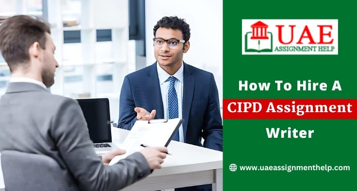 How to Hire CIPD Assignment Writer for Writing CIPD assignments? | by ...