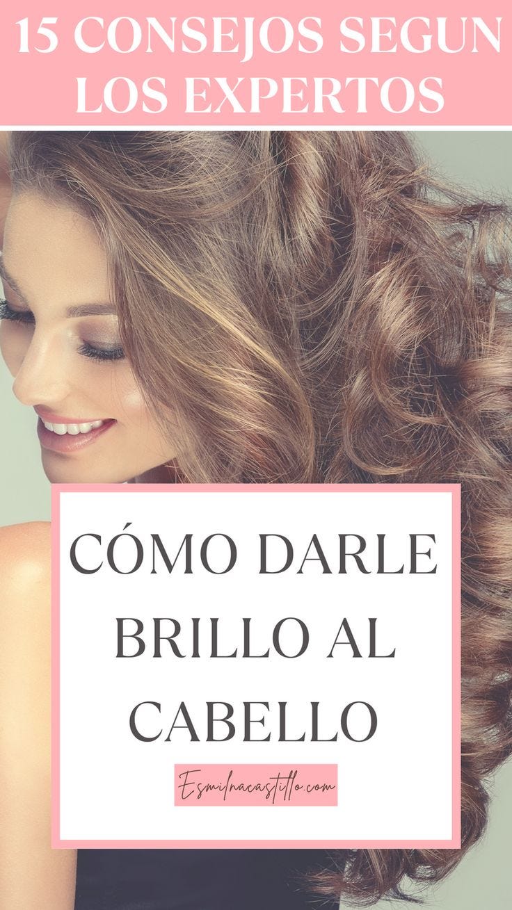 COMO DARLE BRILLO AL PELO: CONSEJOS SEGUN LOS EXPERTOS - Misac - Medium