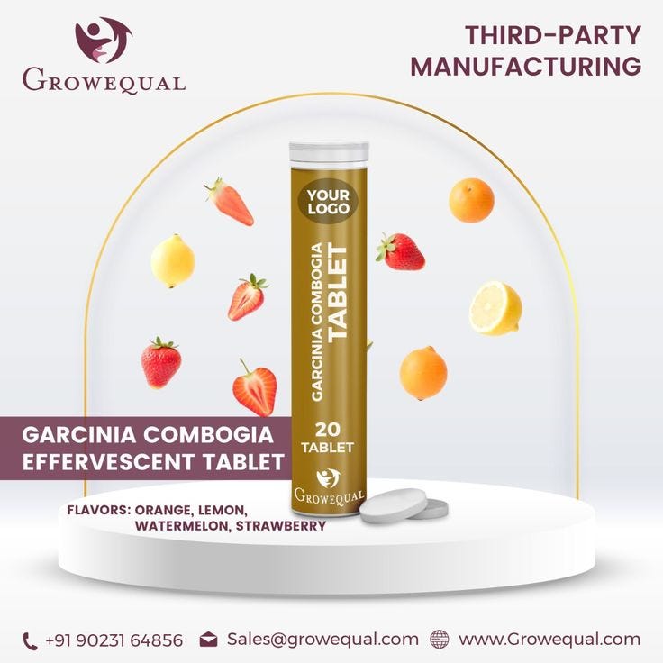 Garcinia Cambogia Effervescent Tablet Manufacturers In India— Growequal ...