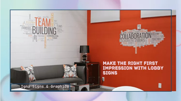 Make the Right First Impression with Lobby Signs | by Igna signs | Medium