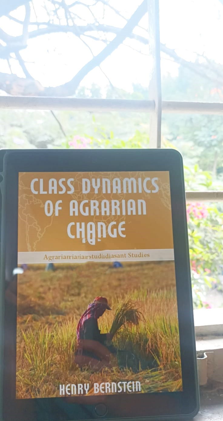 Class Dynamics of Agrarian Change by Henry Bernstein | by Indu dahiya | Medium