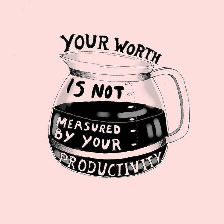 Productivity Guilt & Capitalism; how do they interact and how do we ...