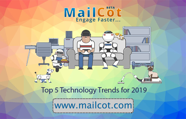 Top 5 Technology Trends for 2019 | Virtual Reality | Blockchain | by ...