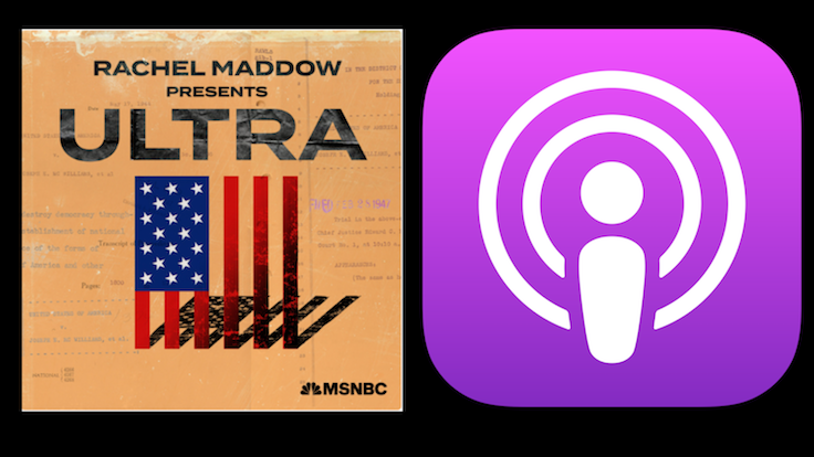 The Trouble With Podcasts. Rachel Maddow struck gold with ‘Ultra’… | by ...
