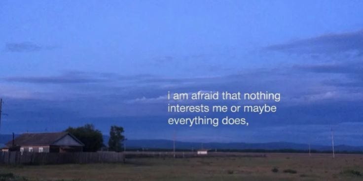 Nothing Interests Me—Or Maybe Everything Does Some days, nothing ...
