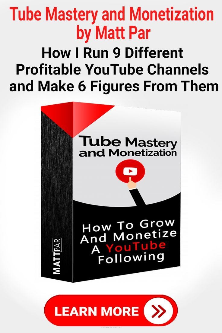 Tube Mastery and Monetization by Matt Par | by Marketing Info | Sep ...