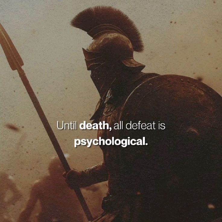Until death, all defeat is psychological. | by The quiet writer | Medium