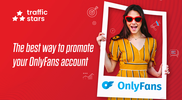 Boosting Your OnlyFans: A Quick Guide! | by TrafficStars | Medium