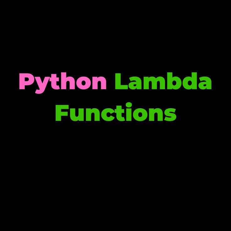 Mastering Lambda Functions in Python with Real-World Data | by Arash ...