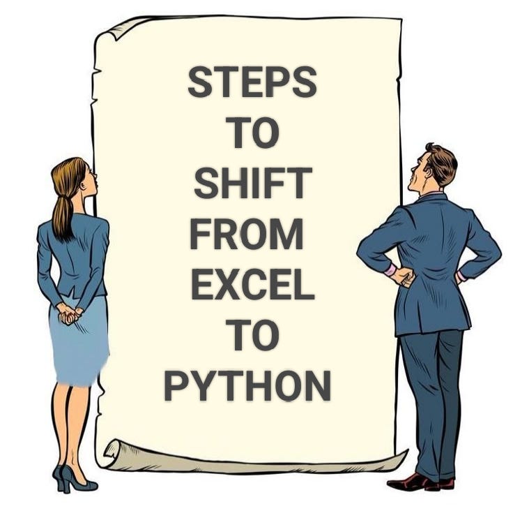 How Can You Move From Excel to Python : 7 Steps Analysts Can Take Today | by Kajal Sharma ...