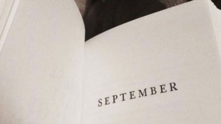 Hello, September!. I hope we'll have the best days in the… | by LA | Medium