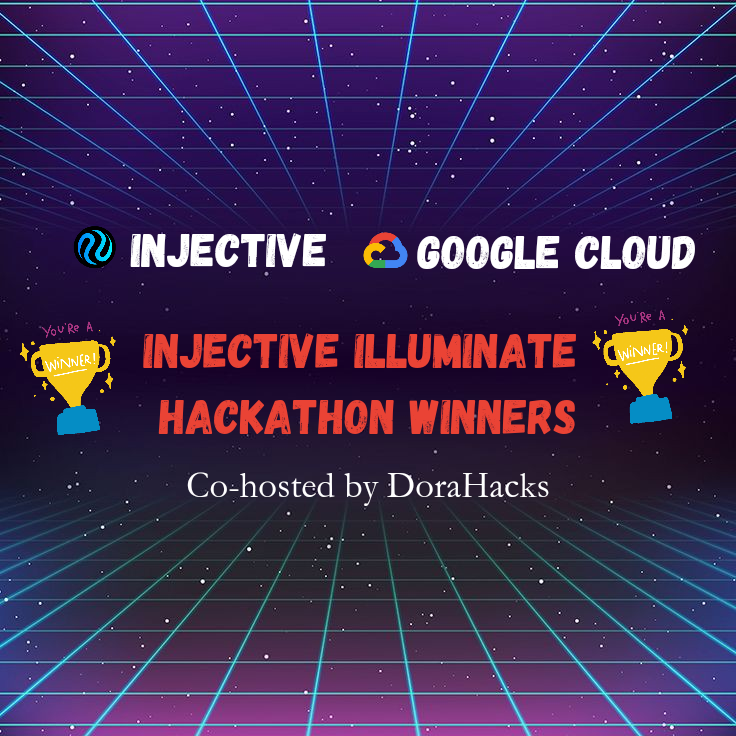Web3 Wizards Unite: The Injective x Google Cloud Illuminate Hackathon Thrills! | by HodlHustler ...