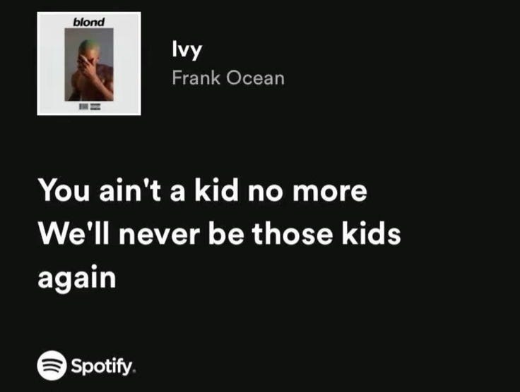 Frank, I ain’t a kid no more. Ivy – Frank Ocean (2016) | by nuyyss ...