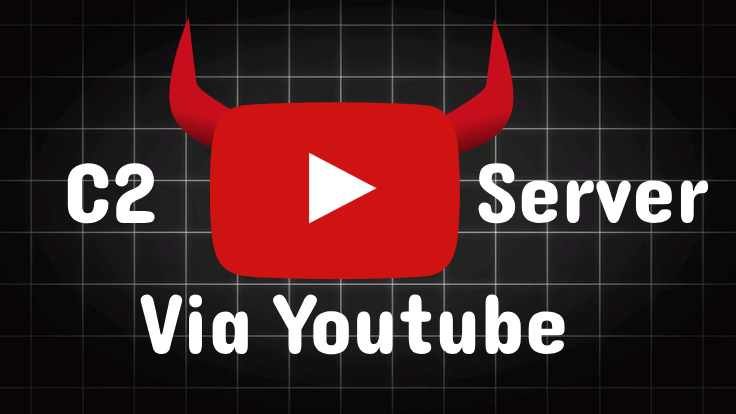 Use YouTube For Command & Control Channel: C2 A Red Team Approach | by ...