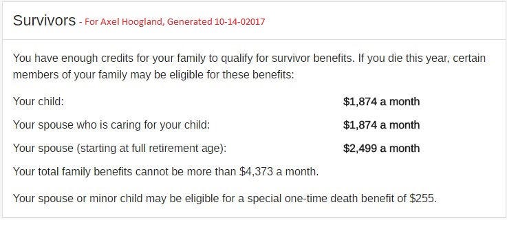 Social Security Life Insurance. Social Security has a benefit that many ...