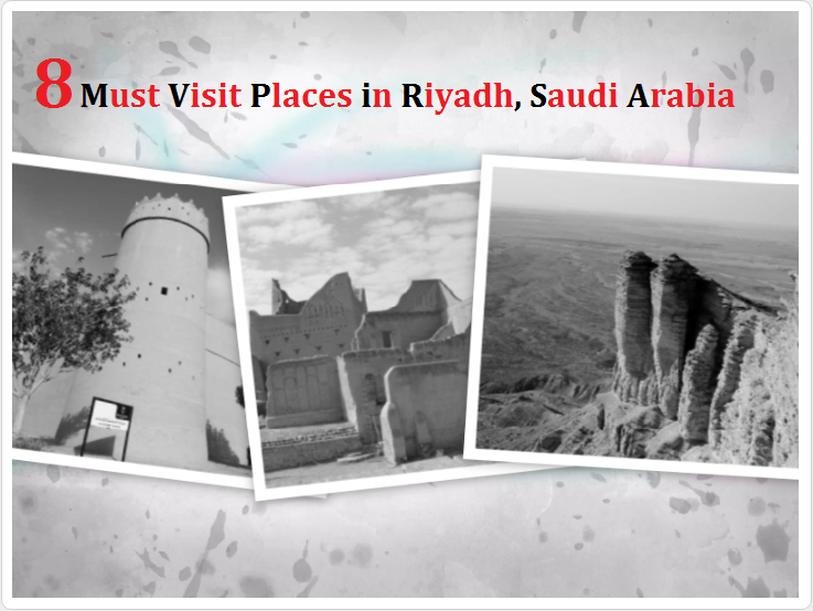 8 Must Visit Places in Riyadh, Saudi Arabia | by Naresh Goradara | Medium