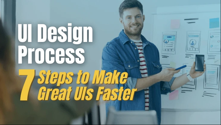 The Ultimate Guide to UI Design Process: From First Concept to Final ...