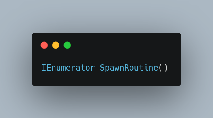Coroutines With Unity So My Task Is To Set Up A Spawn By Joseph