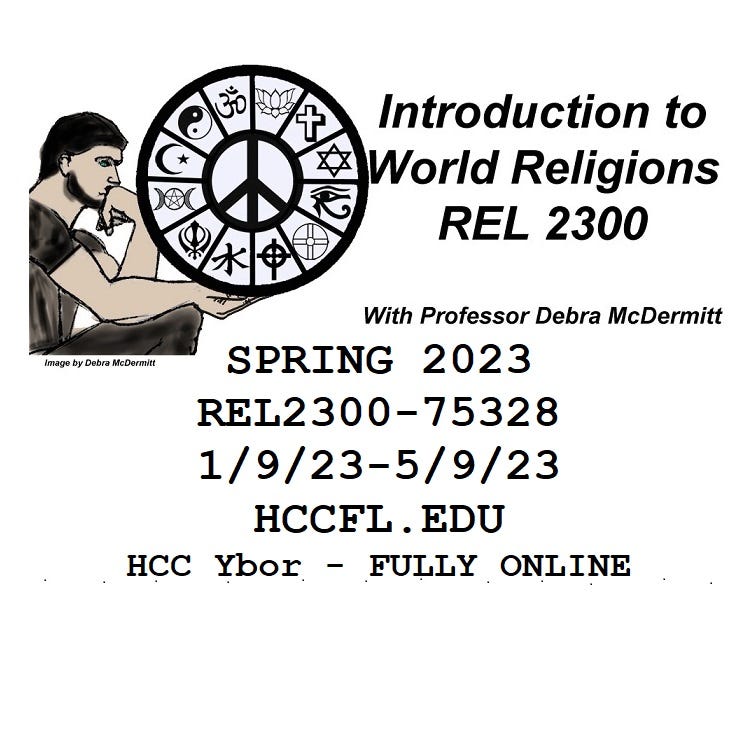 Info. on the Intro. to World Religion Class I teach! | by Debra ...