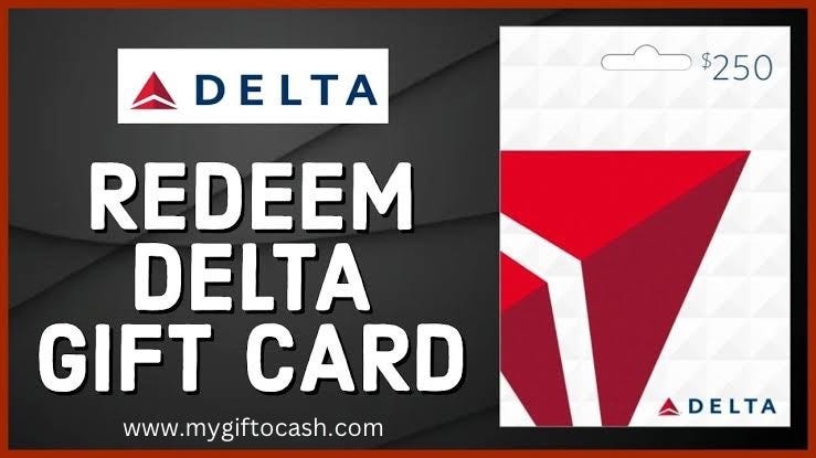 Where to Sell Your Delta Gift Card for Top Dollar in 2024 | by ...