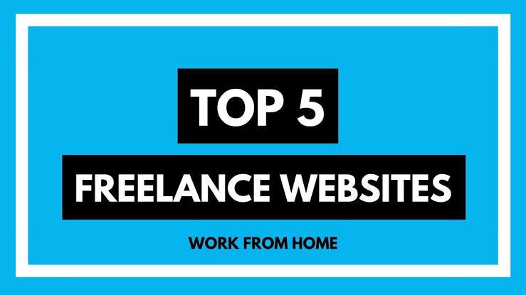 5 Best Freelancing Websites for 2022 | by Mukesh singh | Medium