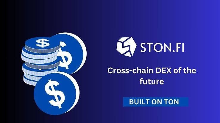 STON.fi: The Cross-Chain DEX of the Future, Built on TON | by Chidera | Sep, 2024 | Medium